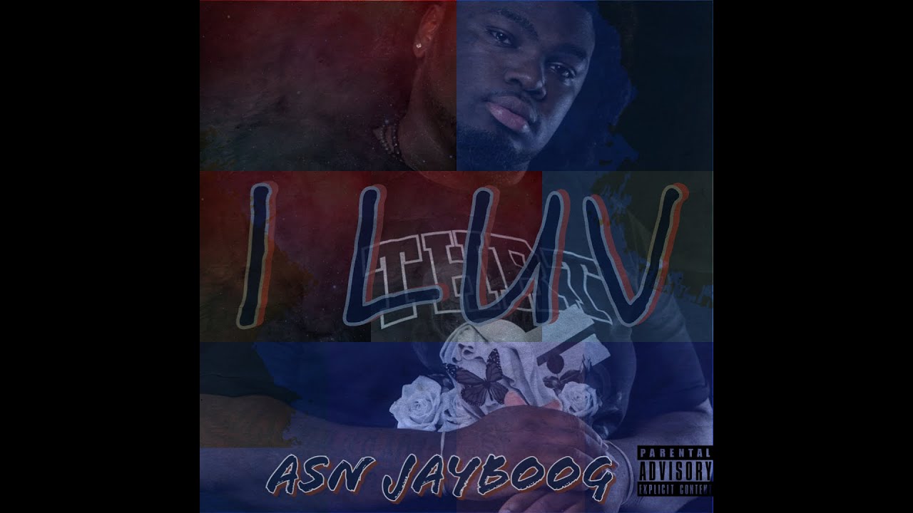 ASN JayBoog - I Luv (Audio) - YouTube