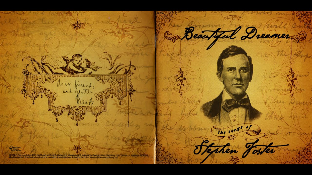 Beautiful Dreamer - The Songs Of Stephen Foster - YouTube