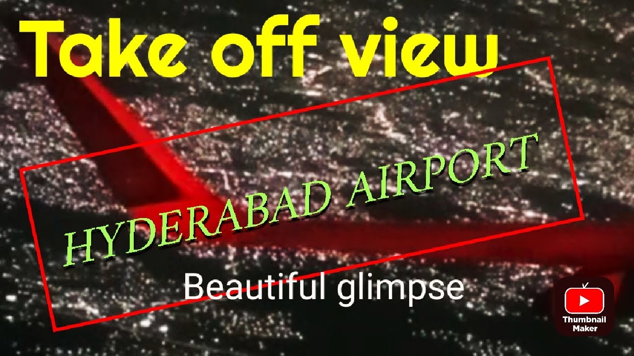Take off Aerial view from Hyderabad Airport | Stunning view in night ...