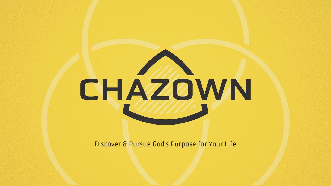 Your Purpose Statement - Chazown (Part 4) - Pastor Sean Walker ...