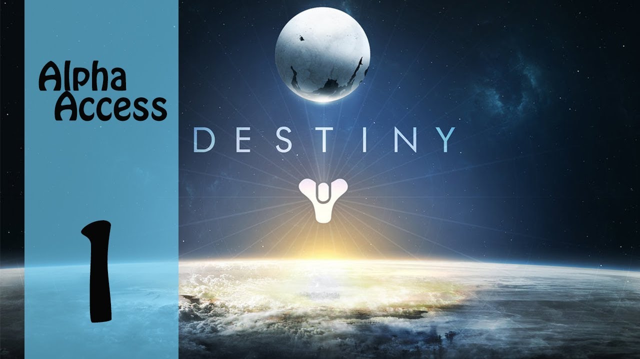 Destiny Alpha Gameplay part 1 - YouTube