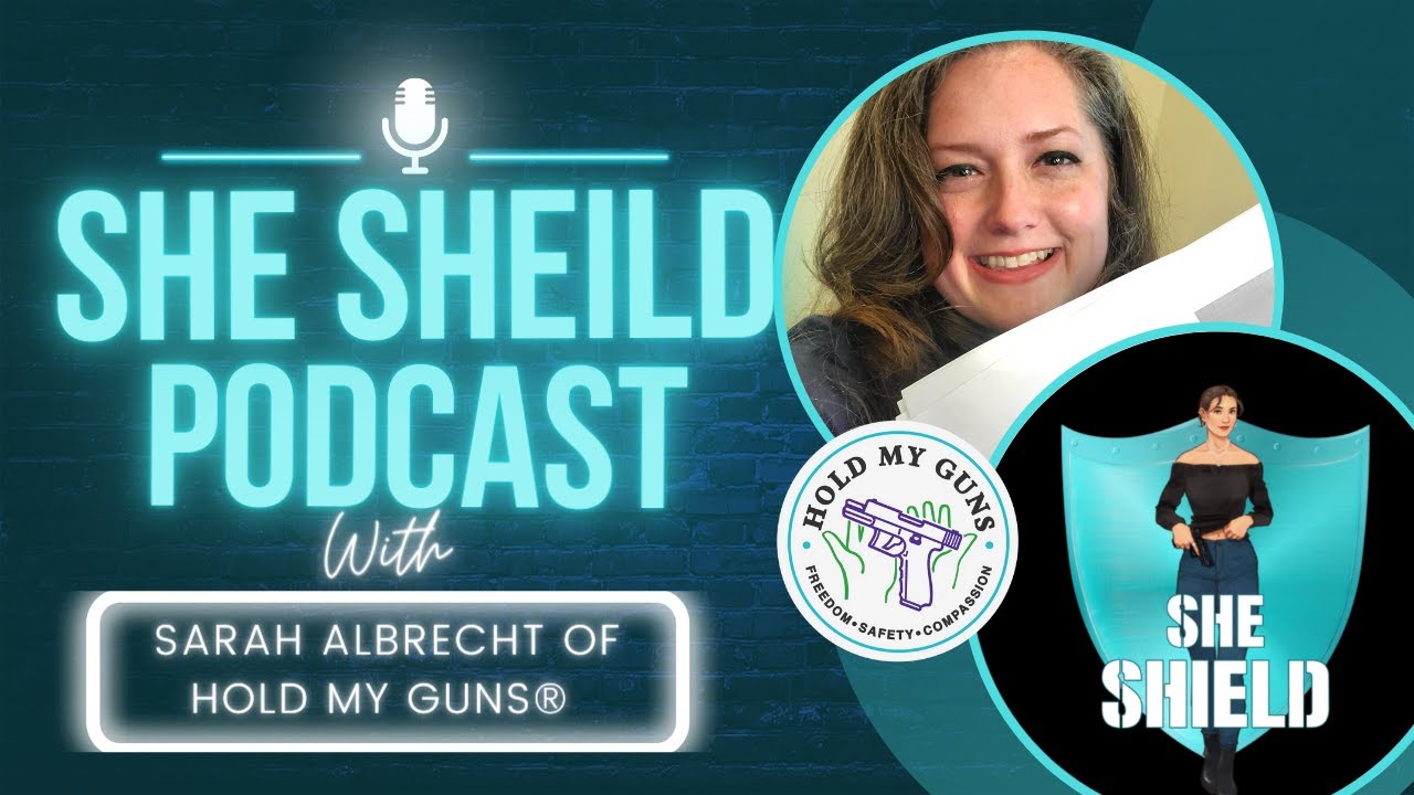 She Shield - 33: Sarah Albrecht from Hold My Guns on Mental Health ...