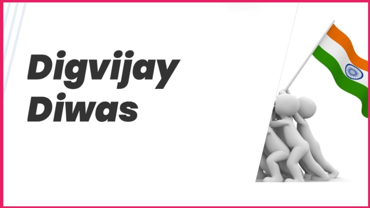 Digvijay Diwas . - YouTube