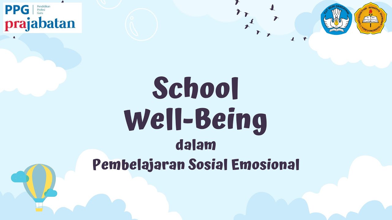 Pembelajaran Sosial Emosional_School Well-Being - YouTube