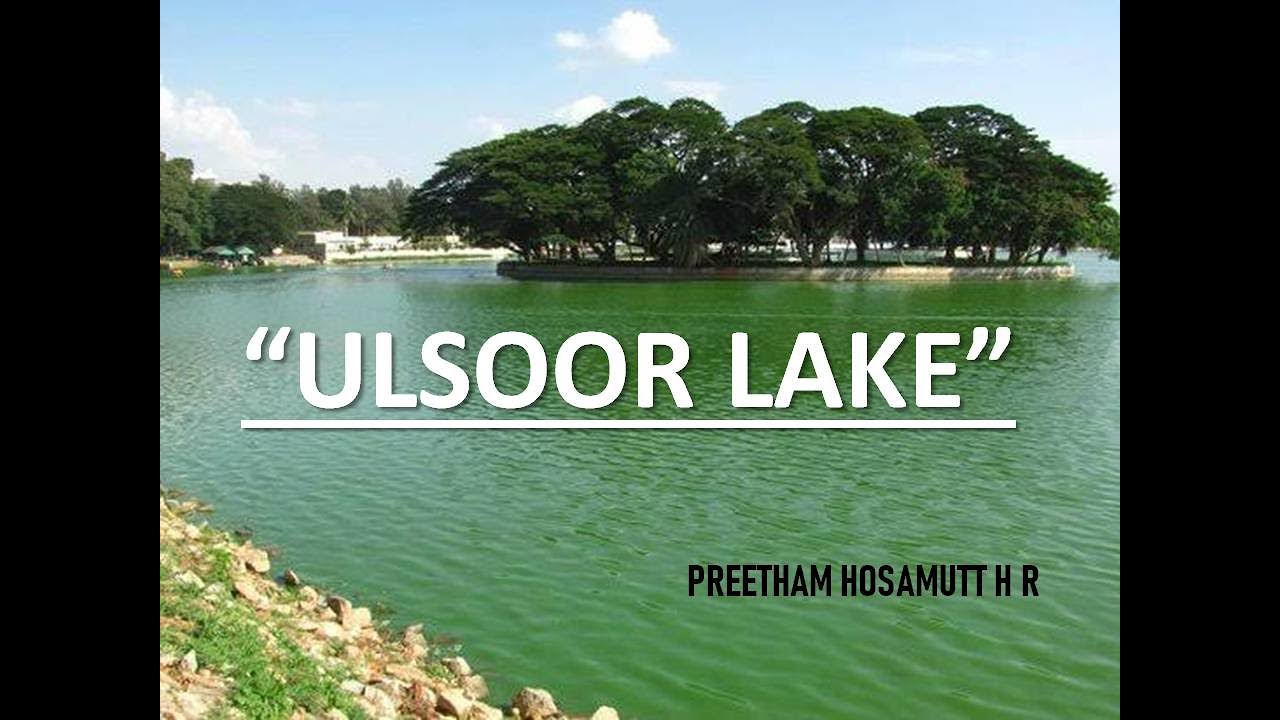 "ULSOOR LAKE/HALASURU LAKE" BANGALORE - YouTube