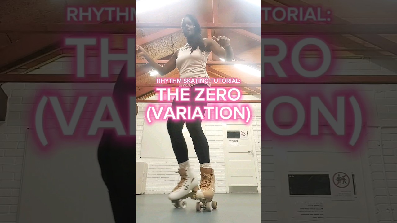 RHYTHM SKATING TUTORIAL: THE ZERO (VARIATION) #jamskating - YouTube