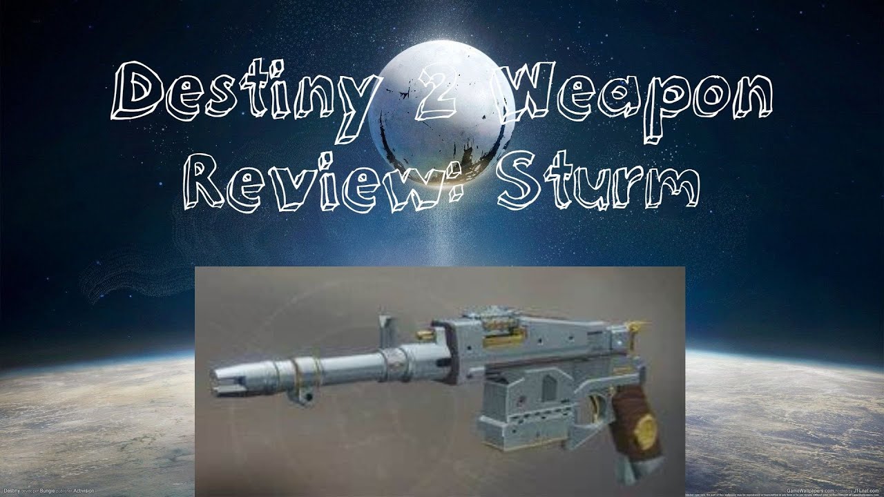 Destiny 2 Exotic Weapon Review - Sturm - YouTube