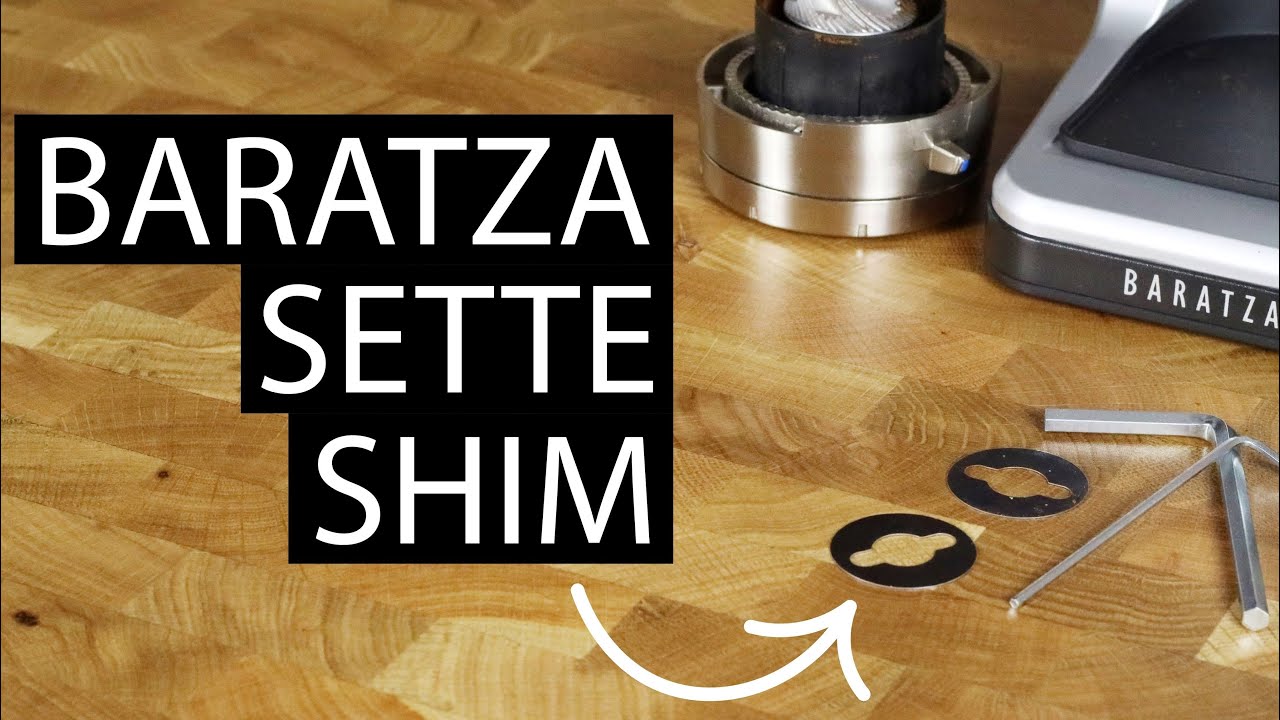 Baratza Sette 270 SHIM Installation | Make Your Baratza Grinder Grind ...