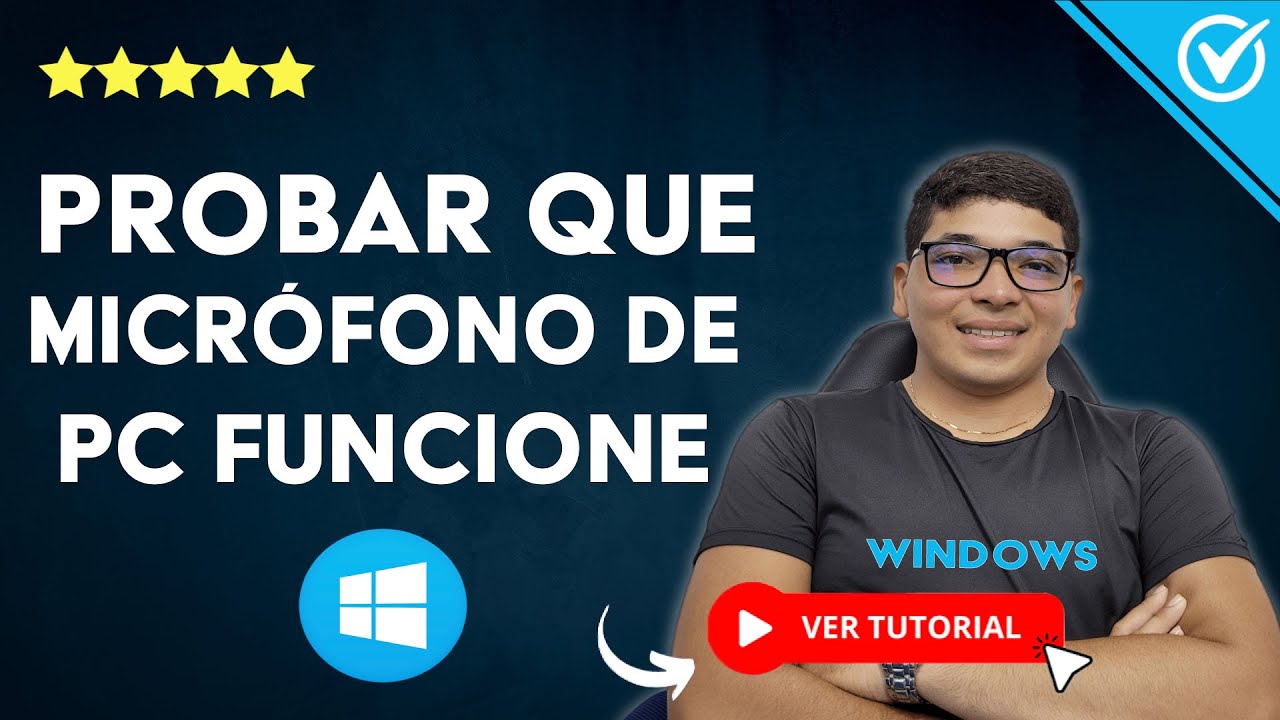 Cómo PROBAR que el MICRÓFONO de mi PC Funciona en Windows 11/10 | 💻 ...