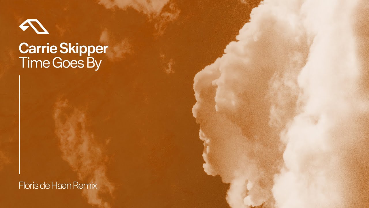 Carrie Skipper - Time Goes By (Floris de Haan Remix) - YouTube