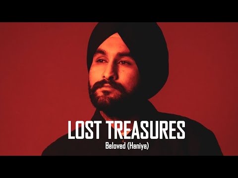 Beloved (Haaniya) - Amantej Hundal ft. Parminder Cheema | Lost ...