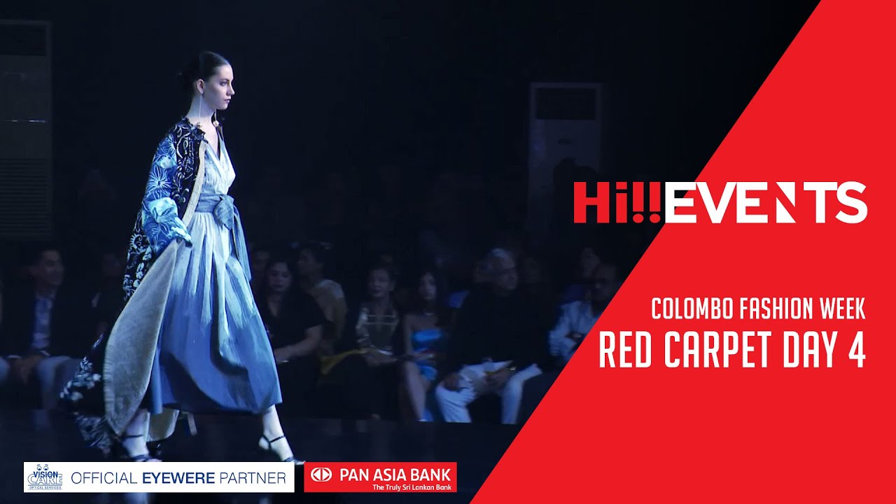 Hi Events | Colombo Fashion week Red carpet Day 4 - YouTube