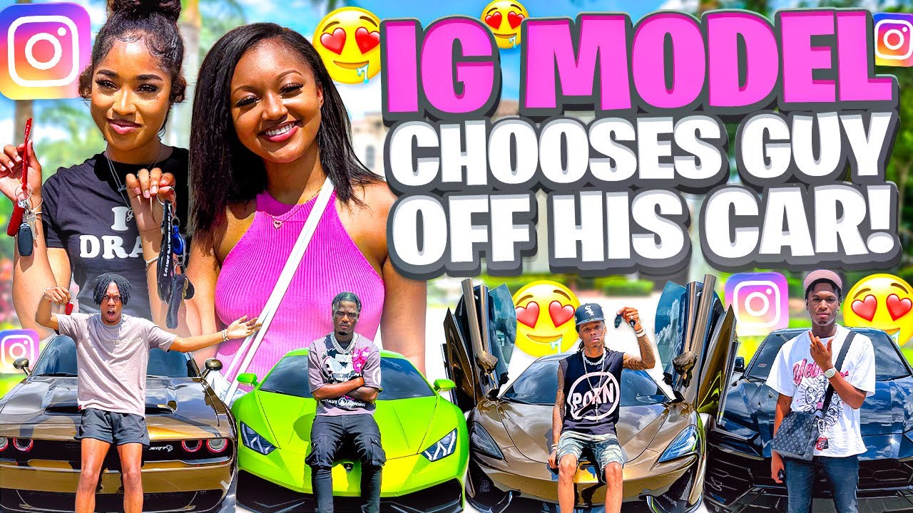 2 Instagram Baddies Choose Their Boyfriend Based Off Their Car Pt.6!😱😍 ...