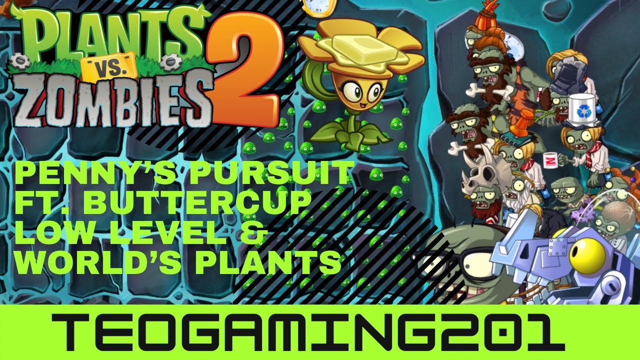 PvZ 2 | Penny's Pursuit | Ft. Buttercup | Level 1-5 & Zomboss (LOW ...