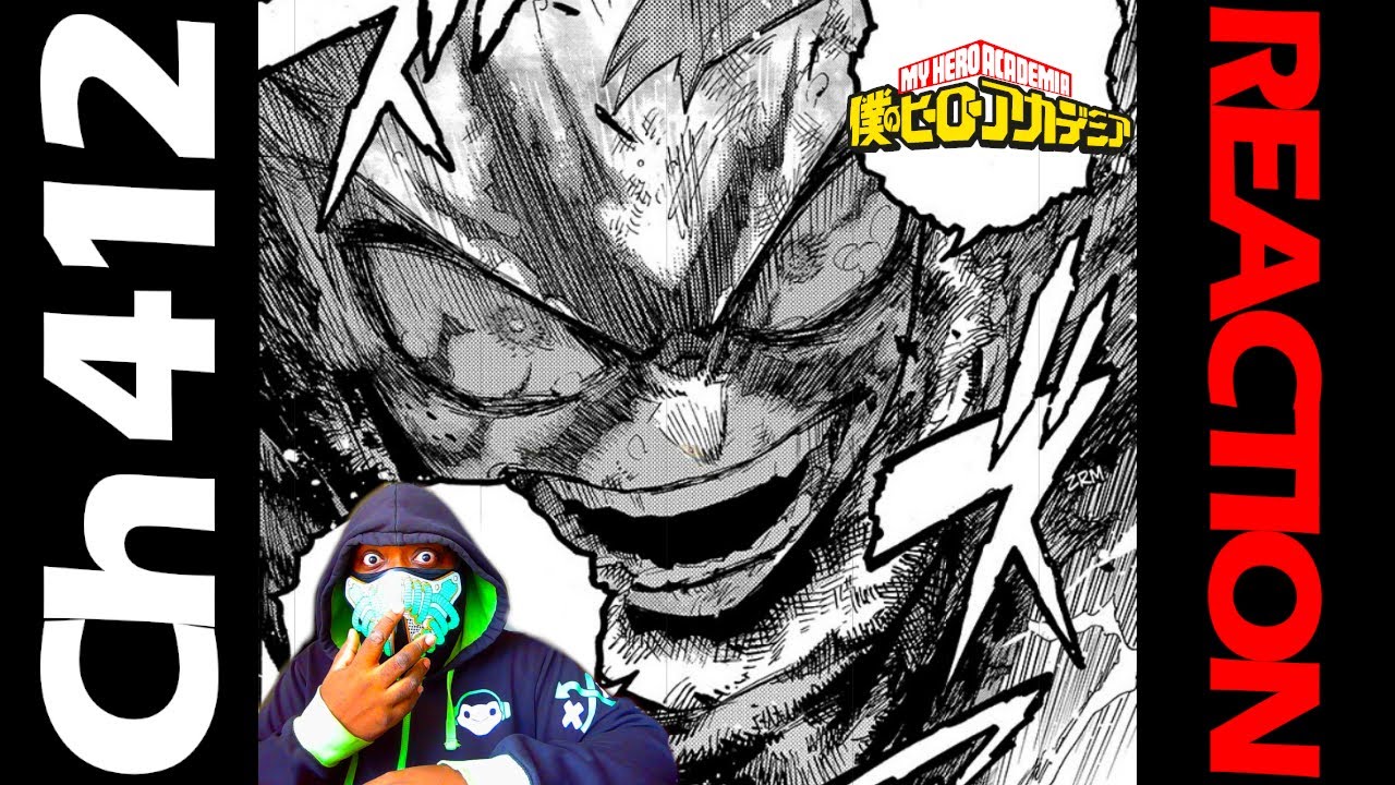 Smash Through! - My Hero Academia | Chapter 412 "History's Maddest Hero ...