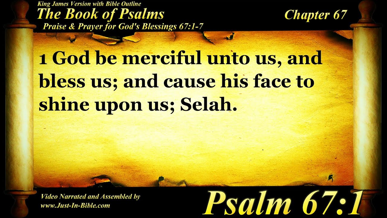 The Book Of Psalms Psalm 67 Bible Book 19 The Holy Bible KJV