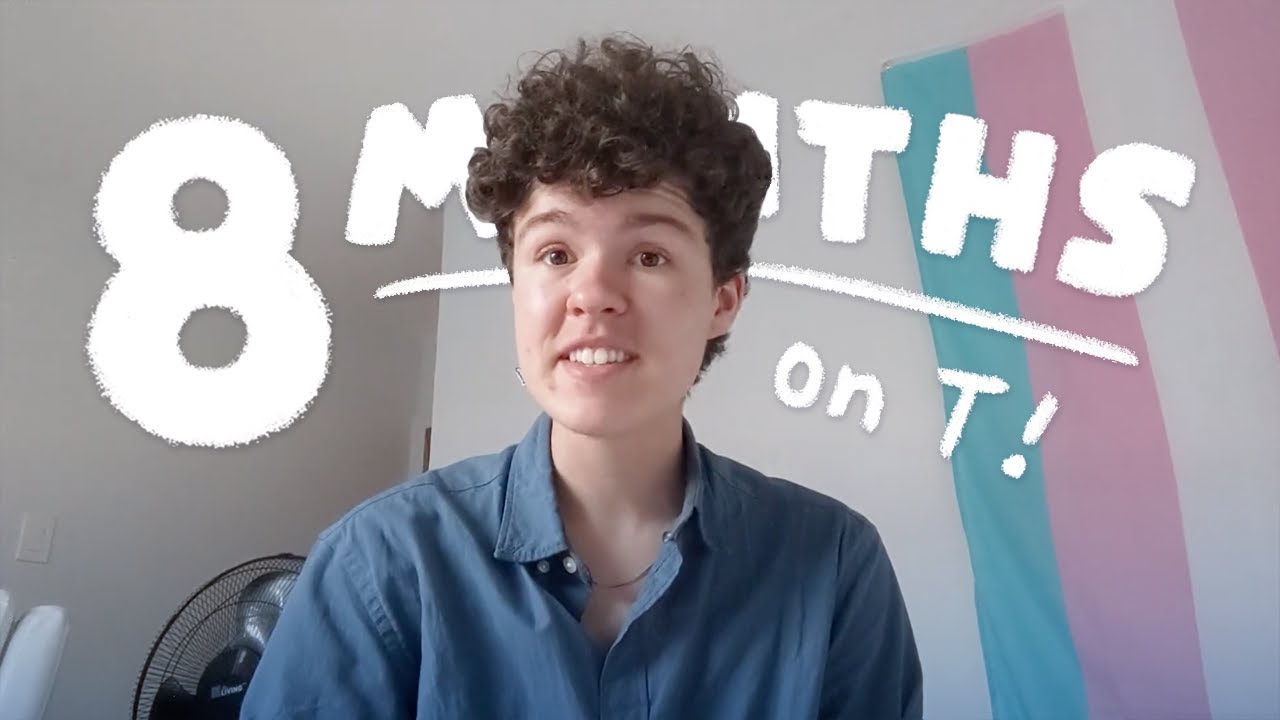 8 months on testosterone HRT updates - YouTube
