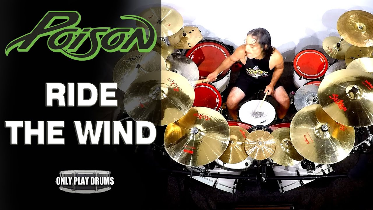Poison - Ride The Wind (Only Play Drums) - YouTube