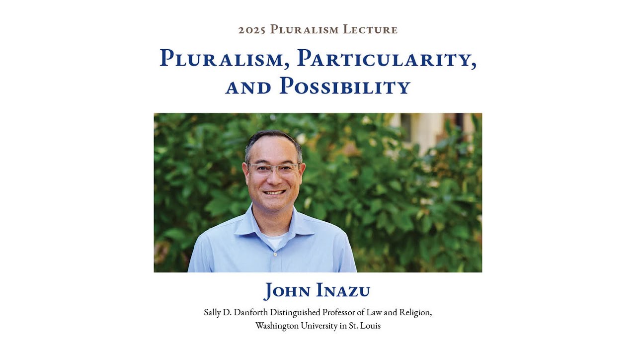 Pluralism, Particularity, and Possibility - YouTube