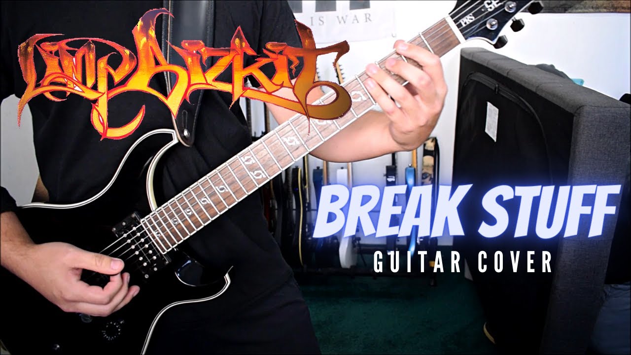 Limp Bizkit - Break Stuff (Guitar Cover) - YouTube