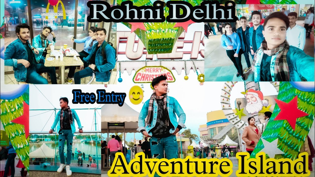 Adventure Island /Rohni Delhi /Metro Walk Rohni Full Review - YouTube