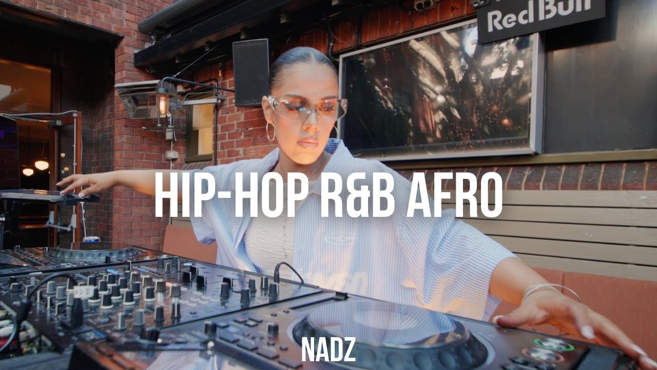 NADZ | LIVE DJ Set | HIP-HOP, R&B, AFRO | Drake, Kanye, Rhianna ...
