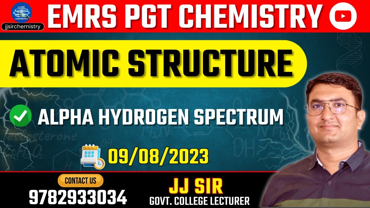 Atomic Structure : Alpha Hydrogen Spectrum By JJ Sir Chemistry || EMRS ...