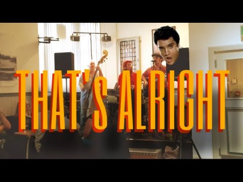 'That's Alright' - Elvis Presley (The Latest Flames at the Irvine ...