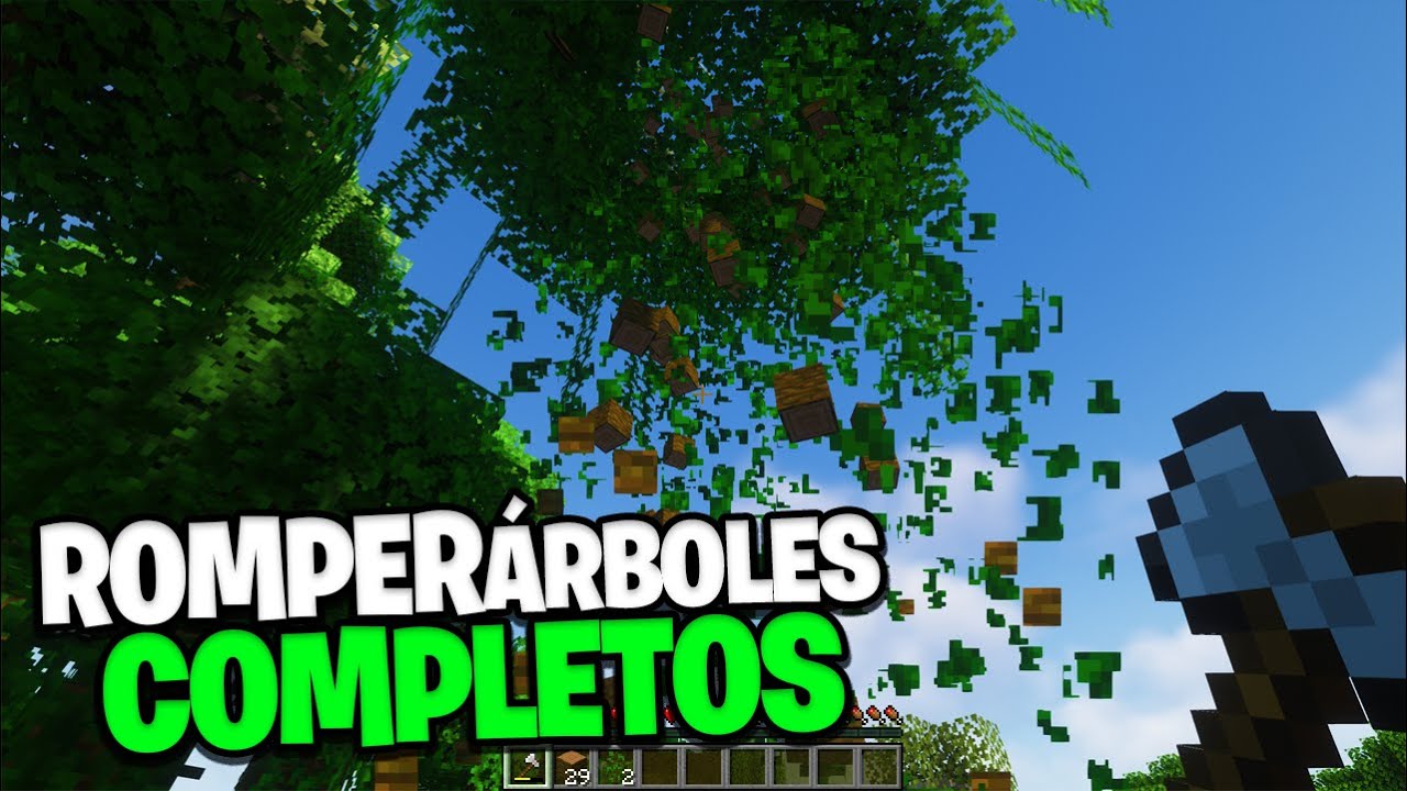 ROMPER ÁRBOLES ENTEROS talando SOLO UN BLOQUE del árbol para Minecraft ...