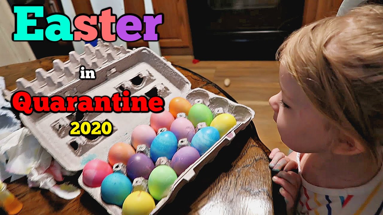Easter in Quarantine - How to Dye Easter Eggs (2020) - YouTube