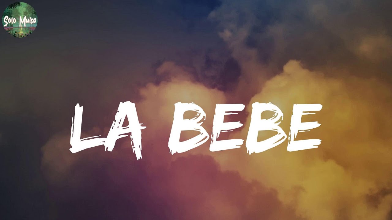 Mix Letra ️🎼 La Bebe - Yng Lvcas || Taiu, Anuel AA - YouTube