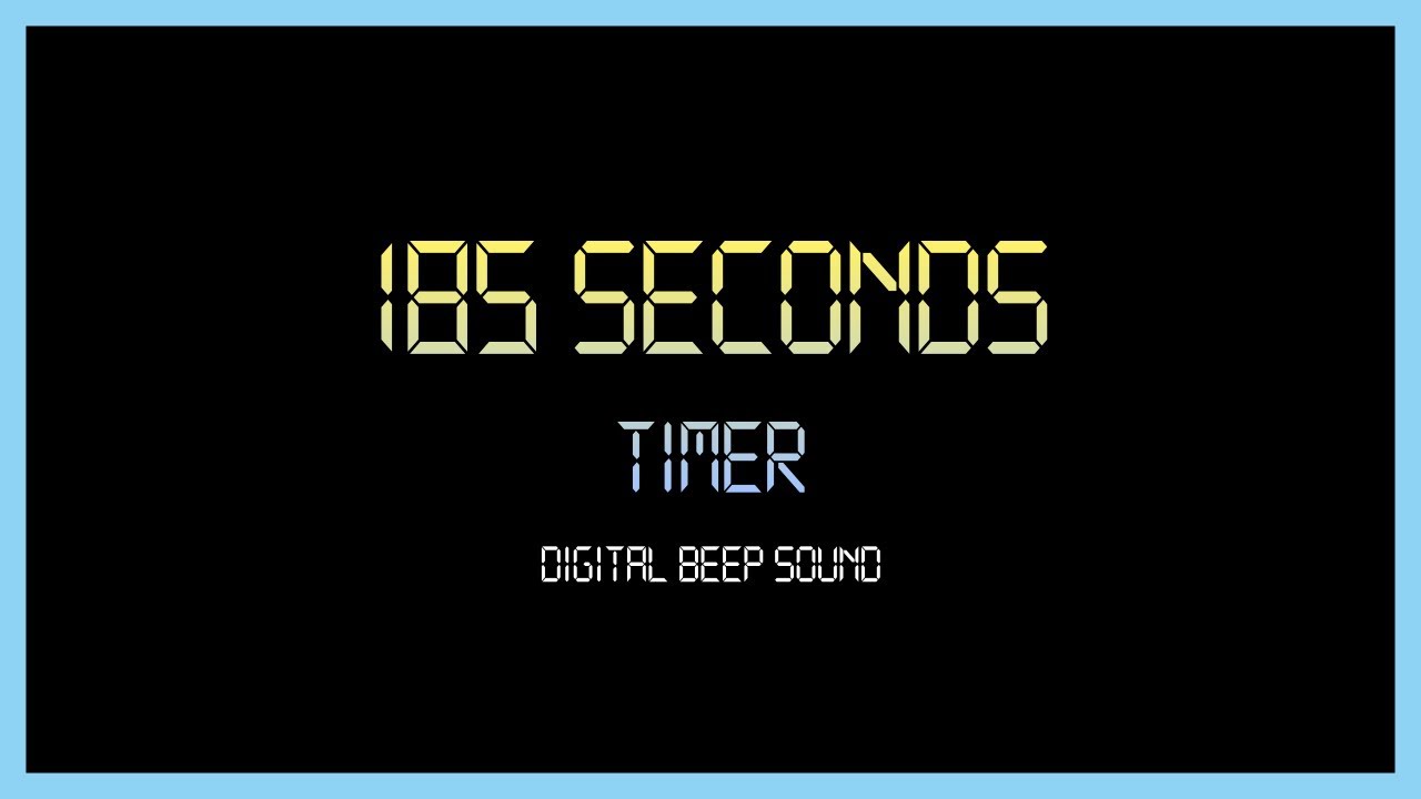 185 Seconds Every Seconds Beep Sound Digital Timer - YouTube