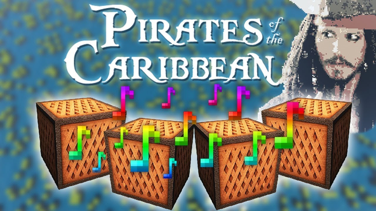 Pirates of the Caribbean - He's a Pirate - Minecraft Note Blocks ...