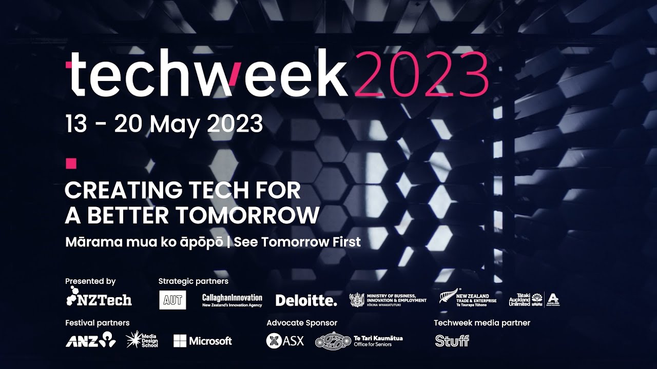 Techweek23: Creating Tech For A Better Tomorrow | 13 - 20 May 2023 ...