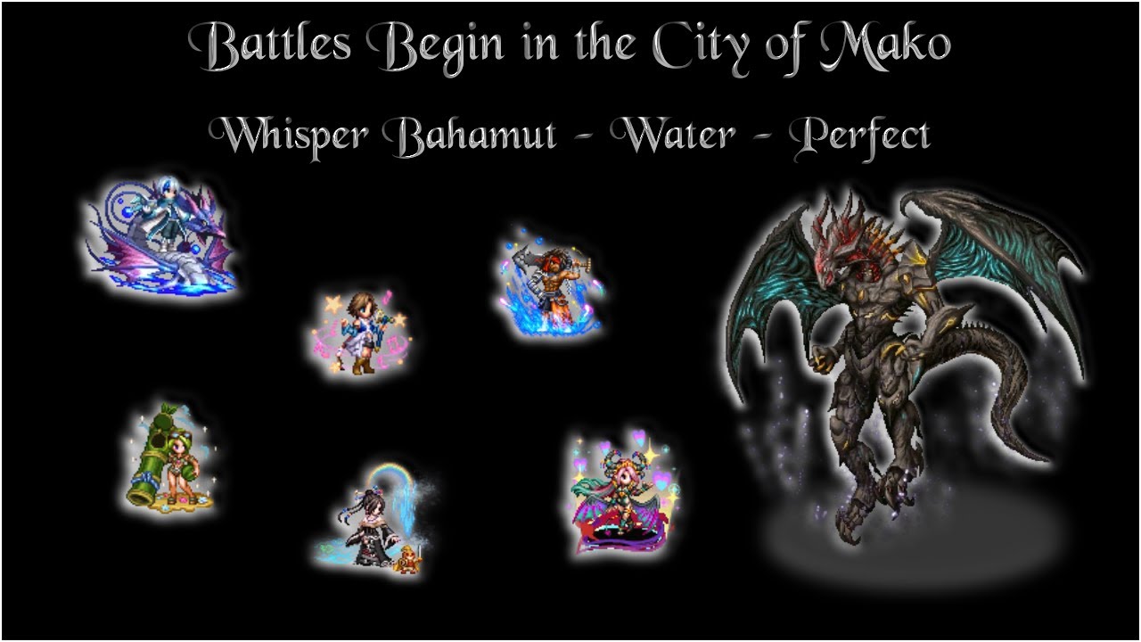 [FFBE] Whisper Bahamut - Water - Perfect (FF7 Remake WoV) - YouTube