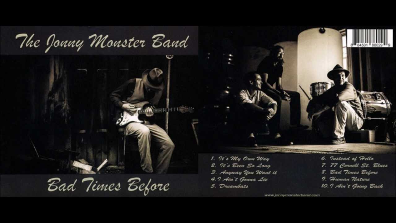 The Jonny Monster Band-Any Way You Want It - YouTube
