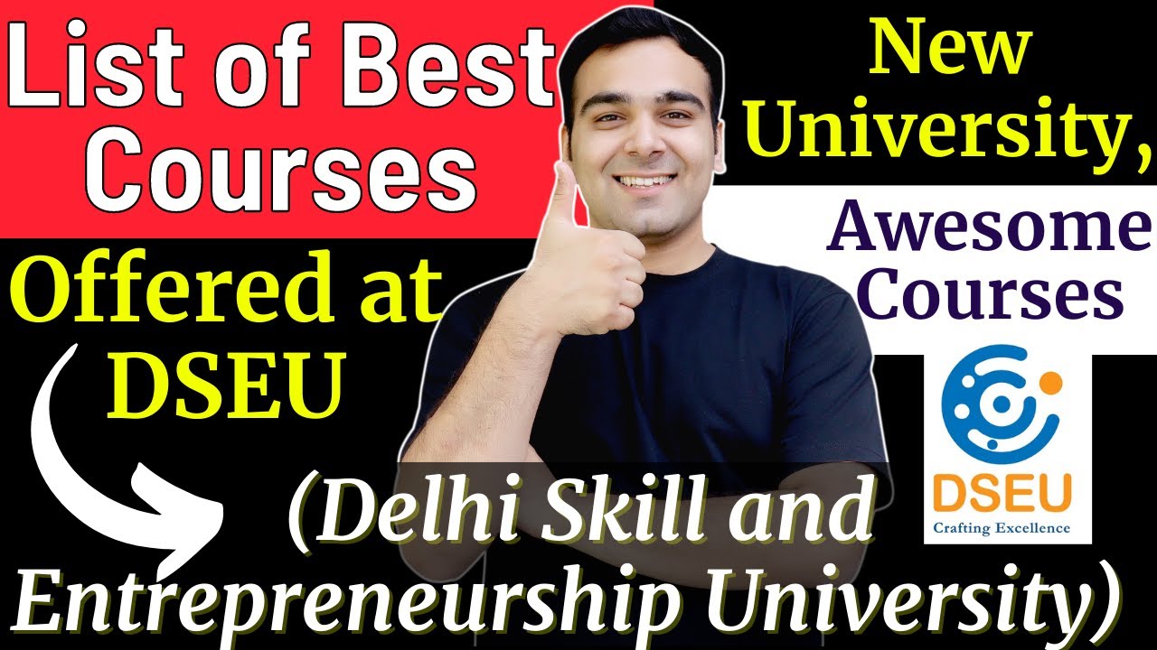 Best Courses in DSEU - Delhi Skill Entrepreneurship University🔥| Must ...