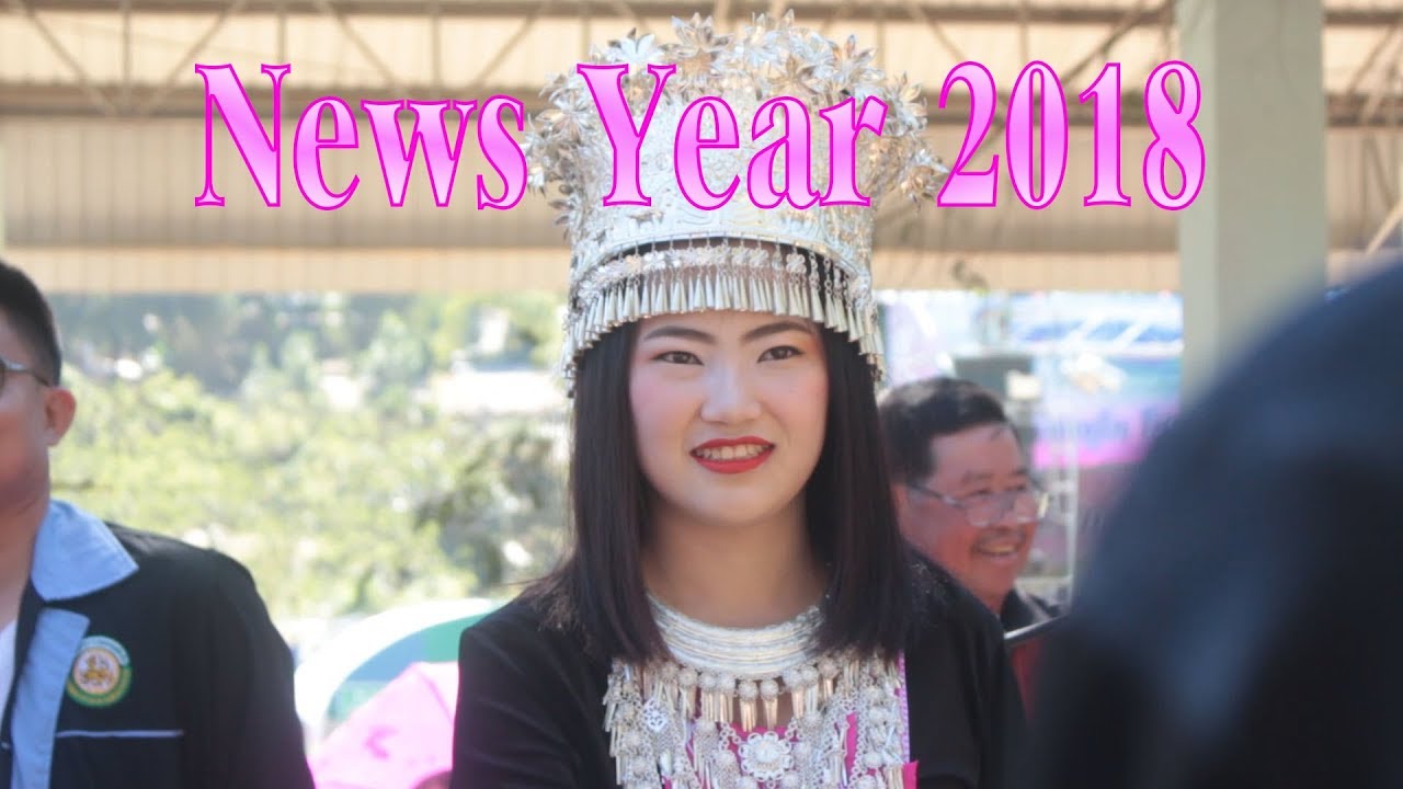 Hmong News Year 2018 - YouTube