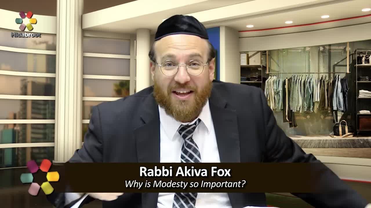 Why is Modesty so Important? - Rabbi Akiva Fox - YouTube