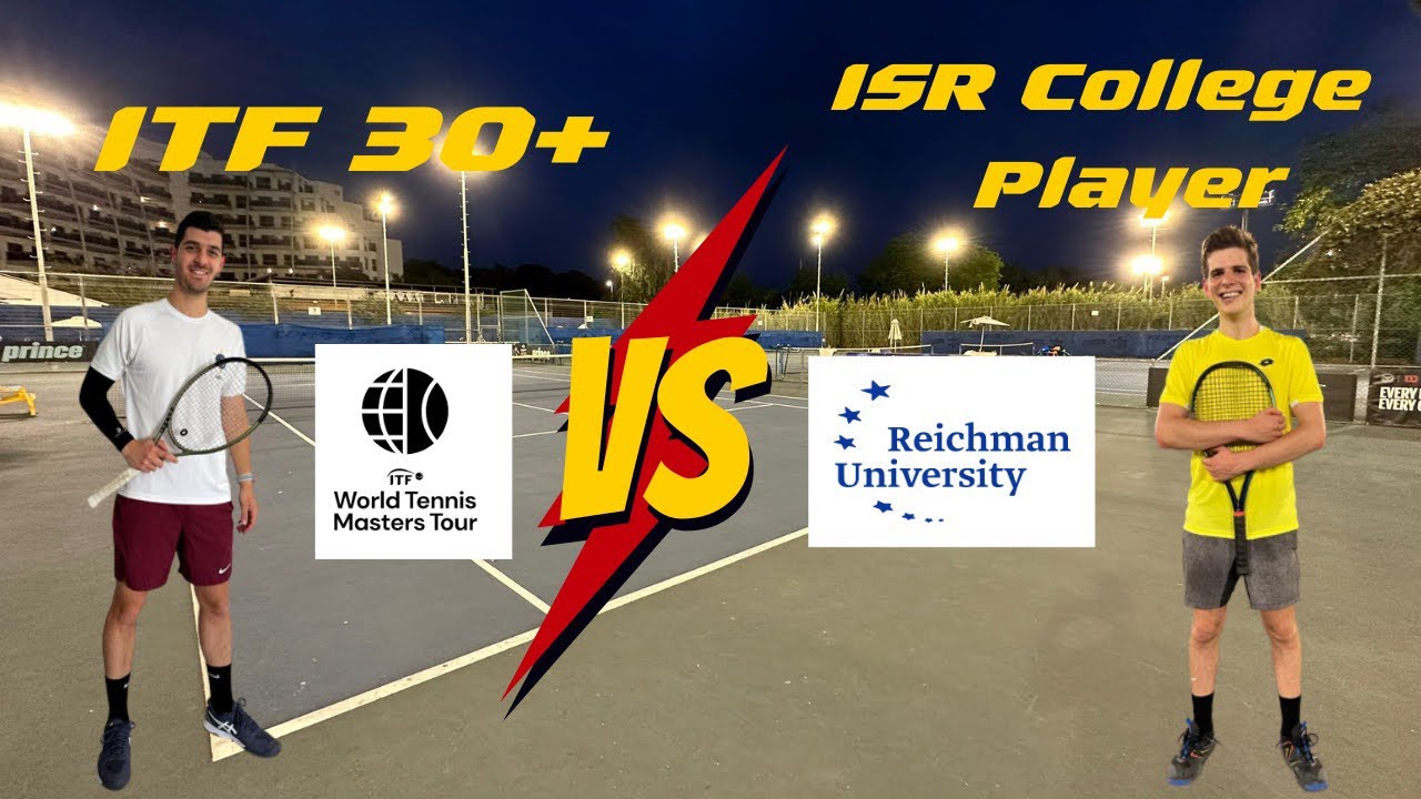 ITF Masters 30+ vs Reichman University Tennis Player - YouTube