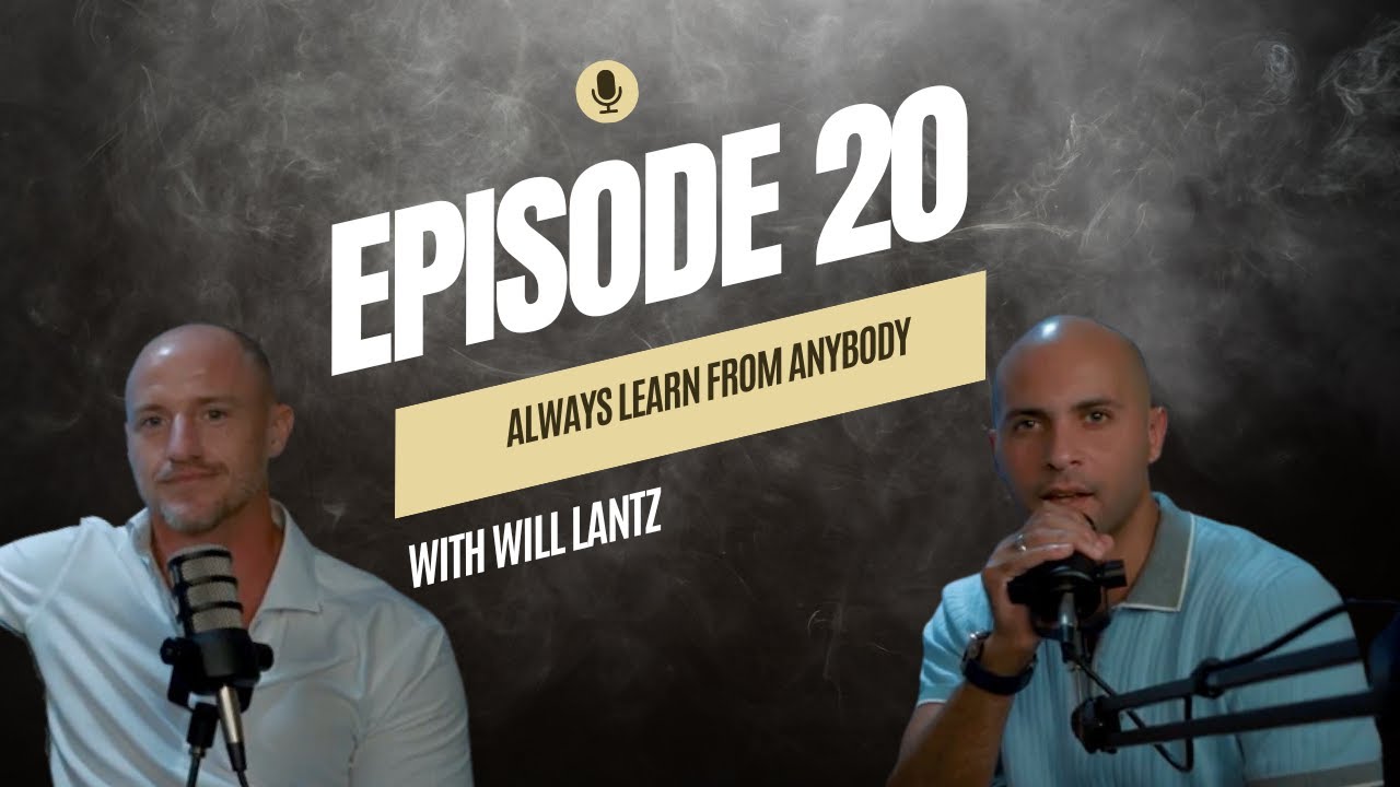 Always learn from anybody with Will Lantz - YouTube