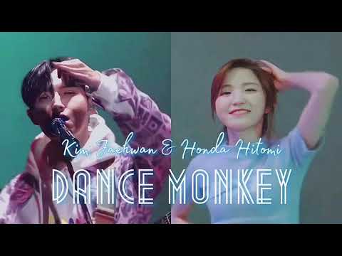 Kim Jaehwan x Honda Hitomi - Dance Monkey (Cover)
