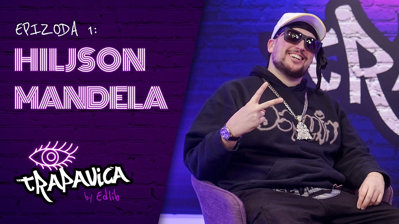 TRAPAVICA #1: Hiljson Mandela - YouTube
