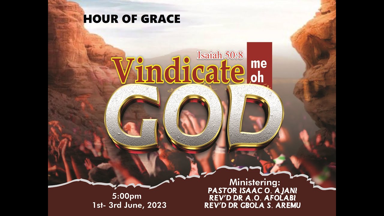 HOUR OF GRACE: VINDICATE ME OH GOD... ISAIAH 50:8 - YouTube