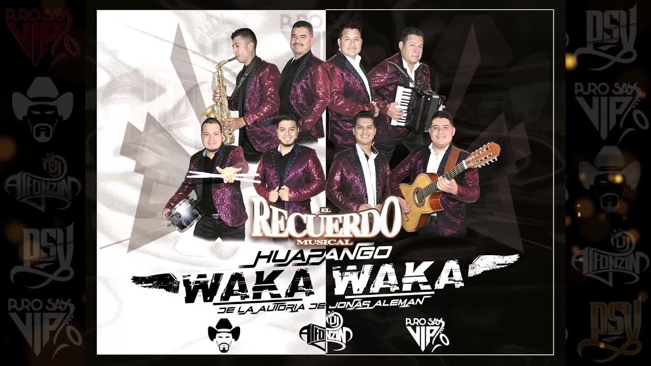 El Recuerdo Musical - Huapango Waka Waka / 2020 - YouTube