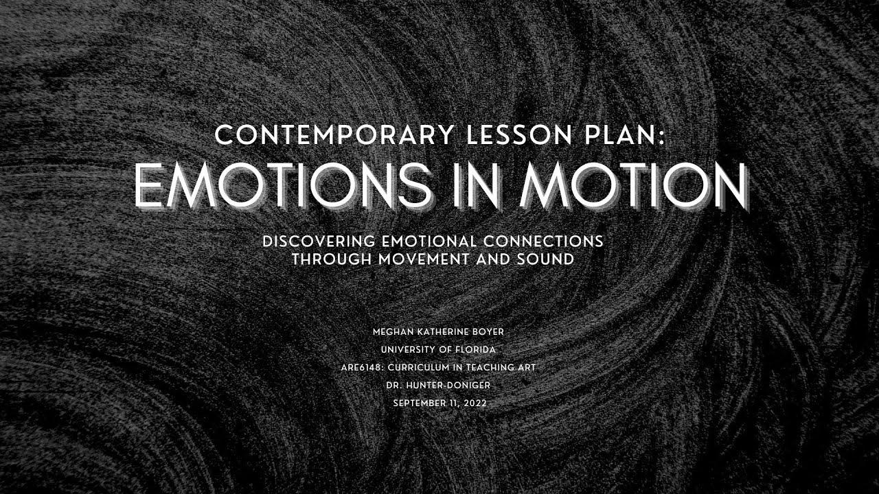 Contemporary Art Lesson Plan - Lesson 1 - Emotions in Motion - MBoyer ...