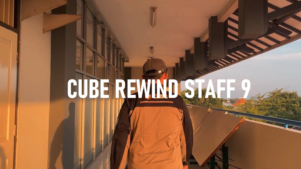 CUBE REWIND STAFF 9 - YouTube