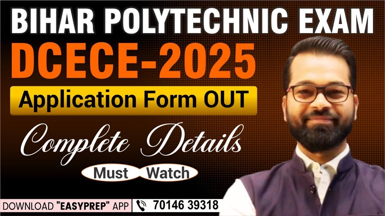 DCECE - 2025 | Bihar Polytechnic Entrance Exam | Application Form Out # ...