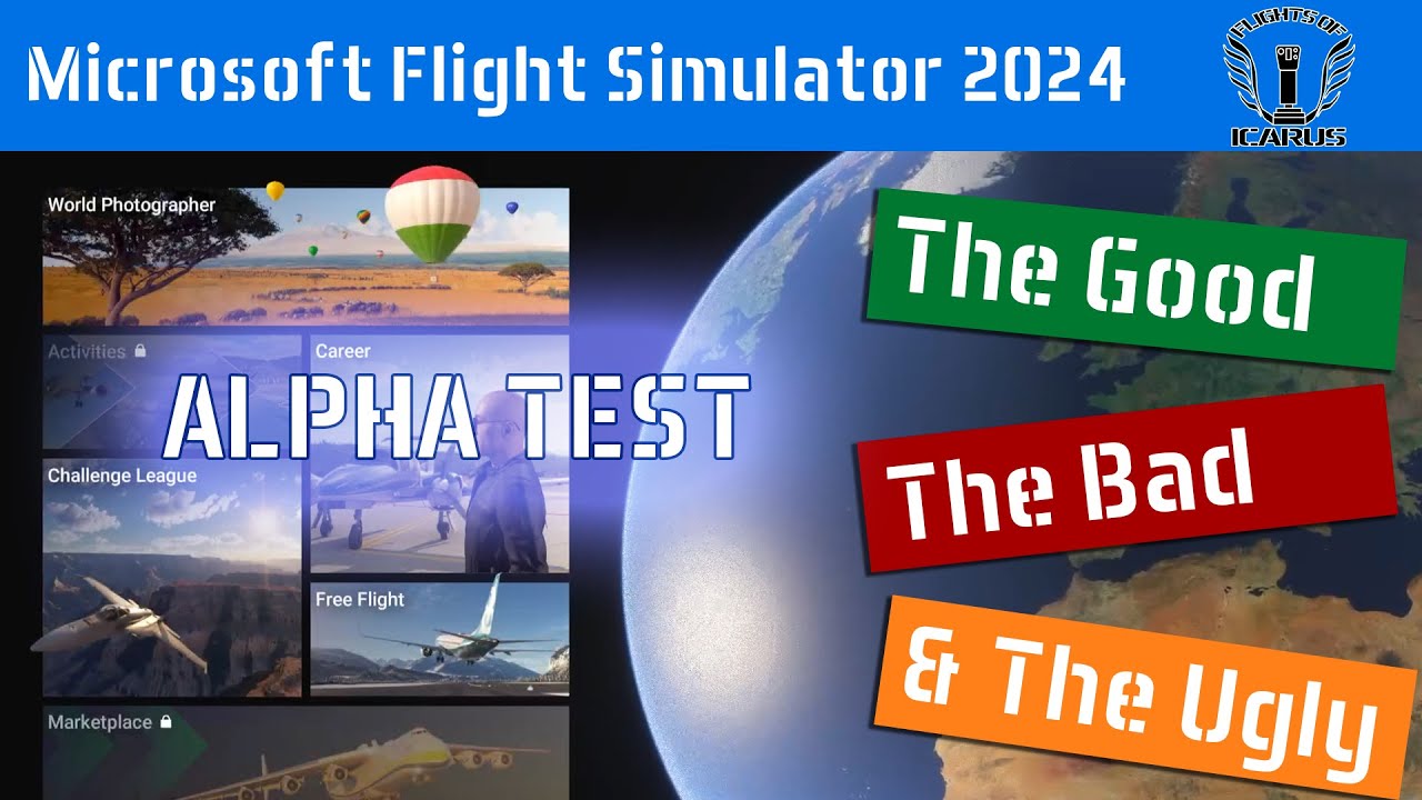 Microsoft Flight Simulator 2024 ALPHA TEST - The Good, The Bad & The ...