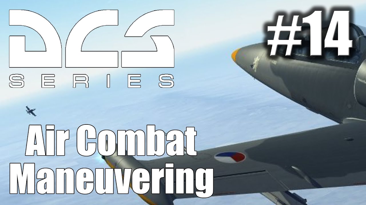 DCS (World): Air Combat Maneuvering - #14 - High Yo-Yo [English|HD+ ...